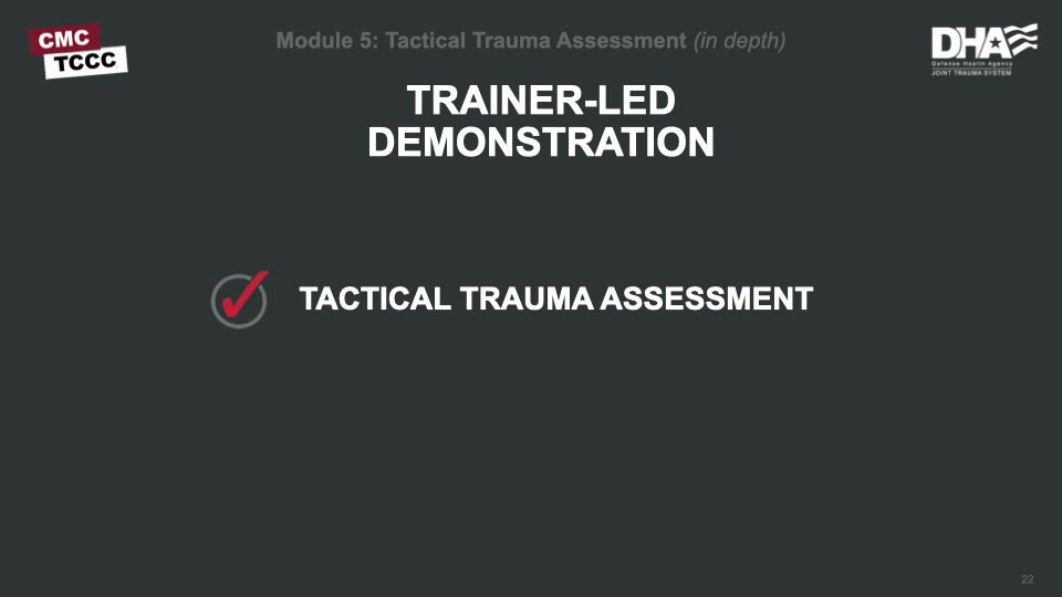 Module 5: Tactical Trauma Assessment